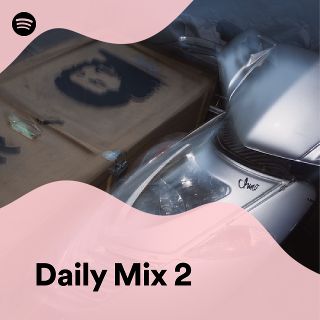 Daily Mix 2 - playlist by Spotify | Spotify