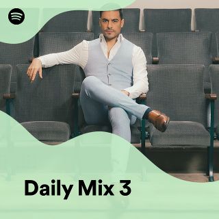Daily Mix 3 - playlist by Spotify | Spotify