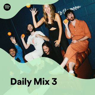 Daily Mix 3 - playlist by Spotify | Spotify