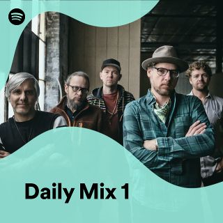 Daily Mix 1 - playlist by Spotify | Spotify