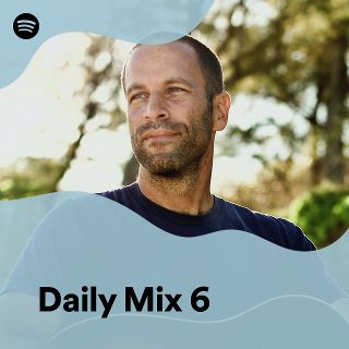 Daily Mix 6 - playlist by Spotify | Spotify