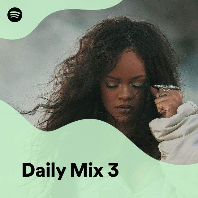 Daily Mix 3 | Spotify Playlist