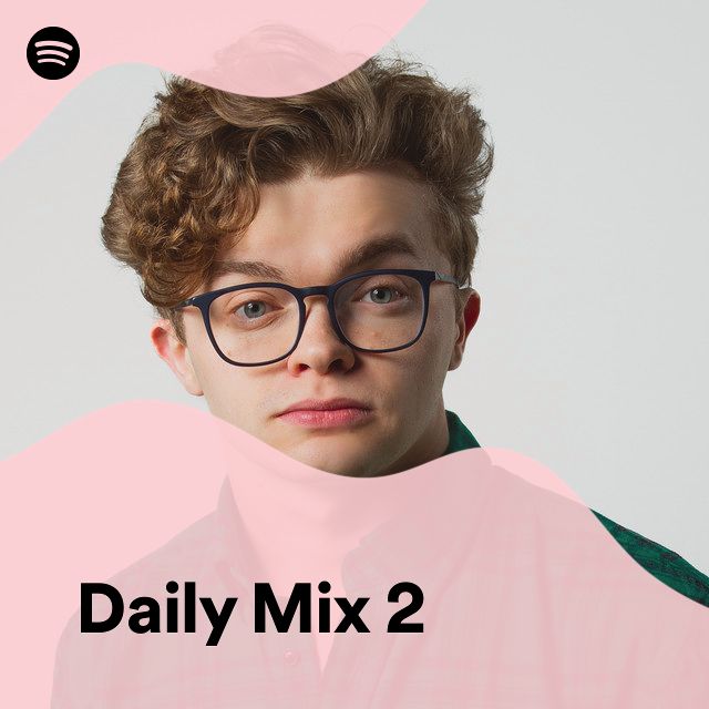 Daily Mix 2 | Spotify Playlist