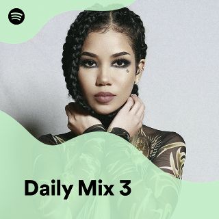 Daily Mix 3 - playlist by Spotify | Spotify