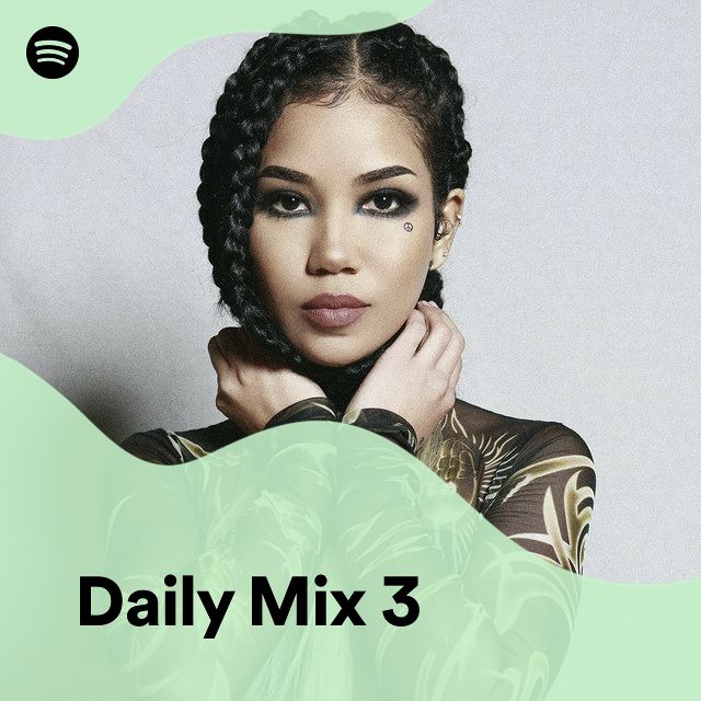 Daily Mix 3 | Spotify Playlist