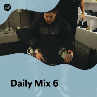 Daily Mix 6 - playlist by Spotify | Spotify