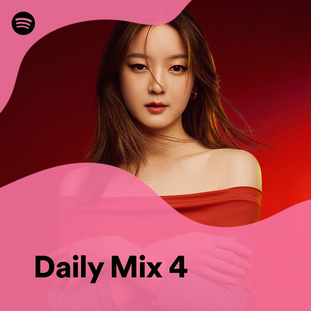 Daily Mix 4 | Spotify Playlist