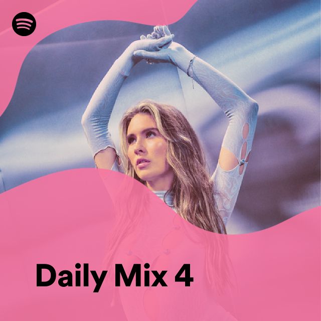 Daily Mix 4 | Spotify Playlist
