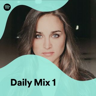 Daily Mix 1 - playlist by Spotify | Spotify