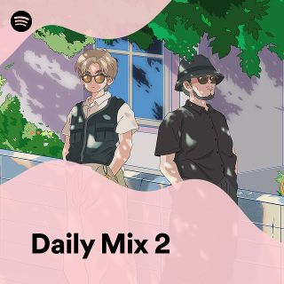 Daily Mix 2 - playlist by Spotify | Spotify