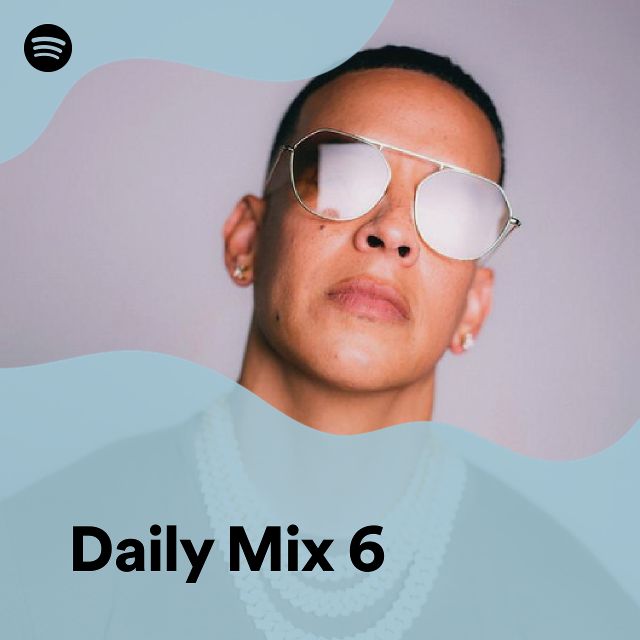 Daily Mix 6 | Spotify Playlist