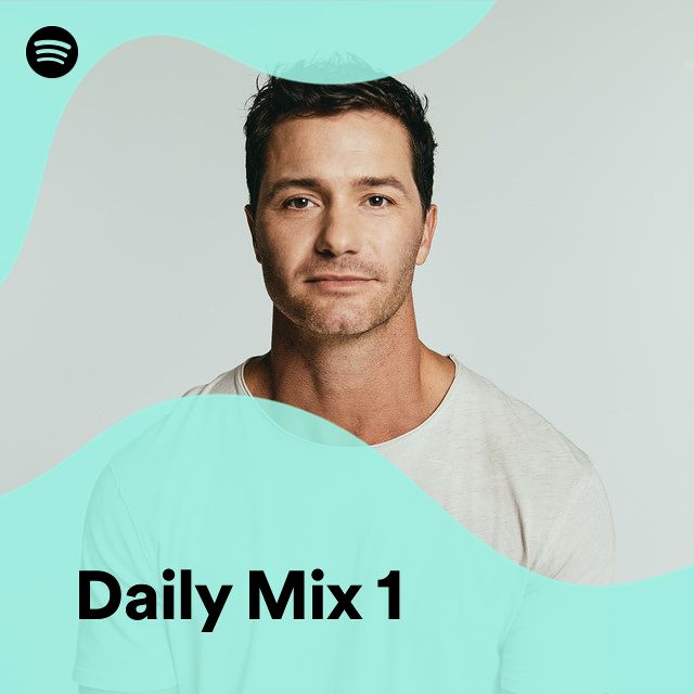Daily Mix 1 | Spotify Playlist