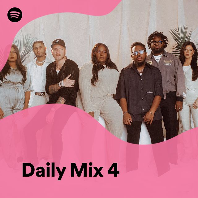 Daily Mix 4 | Spotify Playlist
