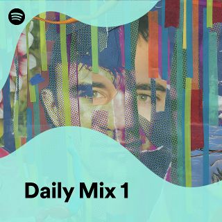 Daily Mix 1 - playlist by Spotify | Spotify