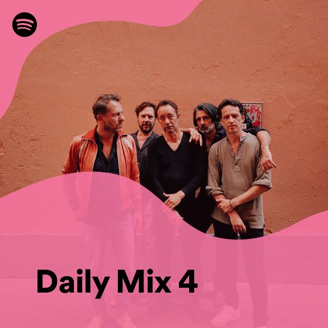 Daily Mix 4 | Spotify Playlist