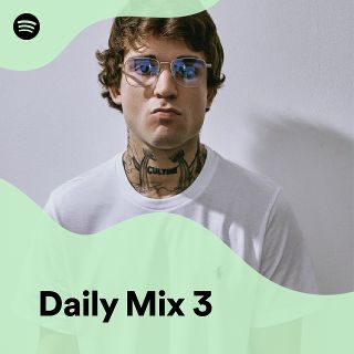 Daily Mix 3 - playlist by Spotify | Spotify