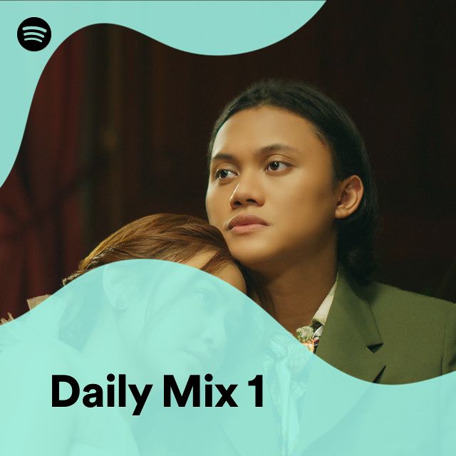 Daily Mix 1 | Spotify Playlist