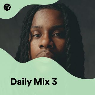 Daily Mix 3 - playlist by Spotify | Spotify