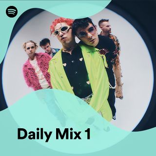Daily Mix 1 - playlist by Spotify | Spotify