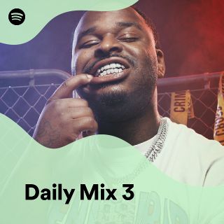 Daily Mix 3 - playlist by Spotify | Spotify