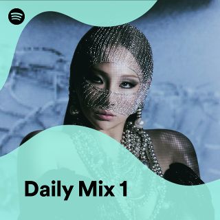 Daily Mix 1 - playlist by Spotify | Spotify