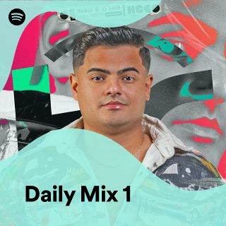 Daily Mix 1 - playlist by Spotify | Spotify