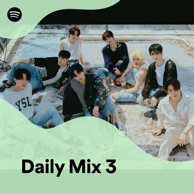 Daily Mix 3 | Spotify Playlist