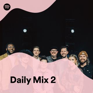 Daily Mix 2 - playlist by Spotify | Spotify