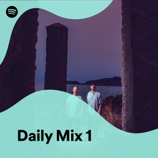Daily Mix 1 - playlist by Spotify | Spotify