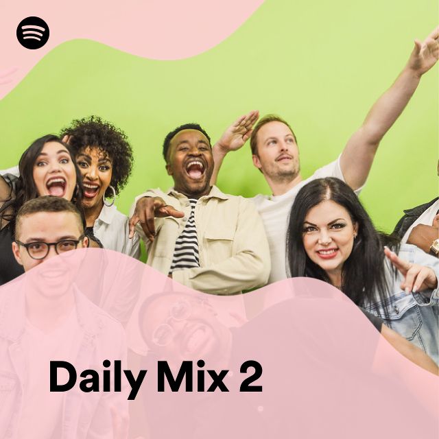 Daily Mix 2 | Spotify Playlist