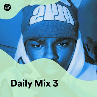 Daily Mix 3 - playlist by Spotify | Spotify