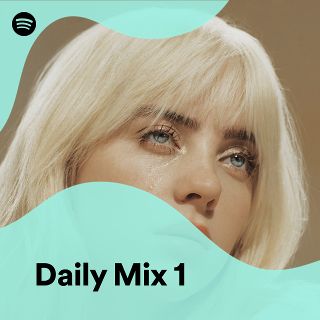 Daily Mix 1 - playlist by Spotify | Spotify