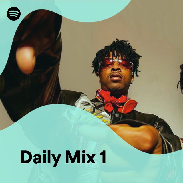 Daily Mix 1 | Spotify Playlist