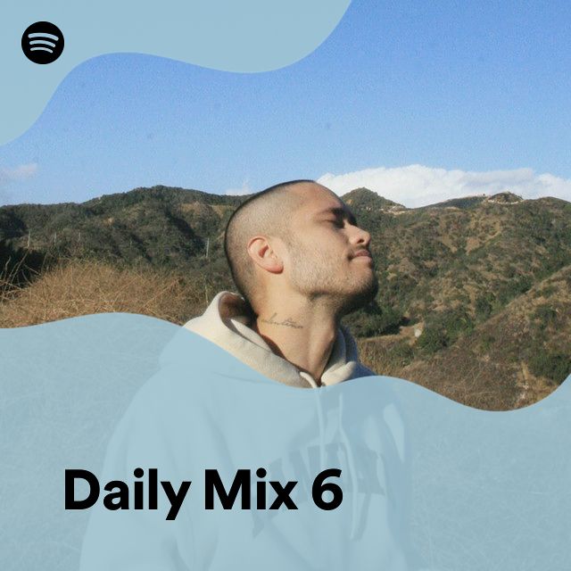Daily Mix 6 | Spotify Playlist