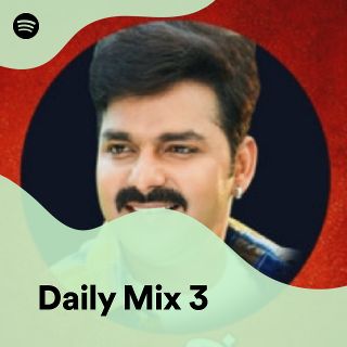 Daily Mix 3 - playlist by Spotify | Spotify