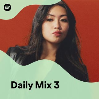 Daily Mix 3 - playlist by Spotify | Spotify