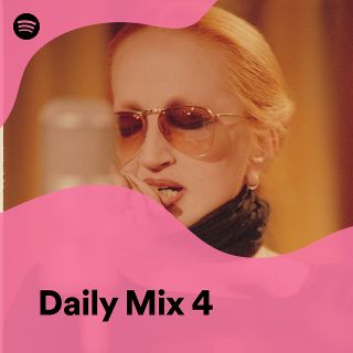 Daily Mix 4 - playlist by Spotify | Spotify