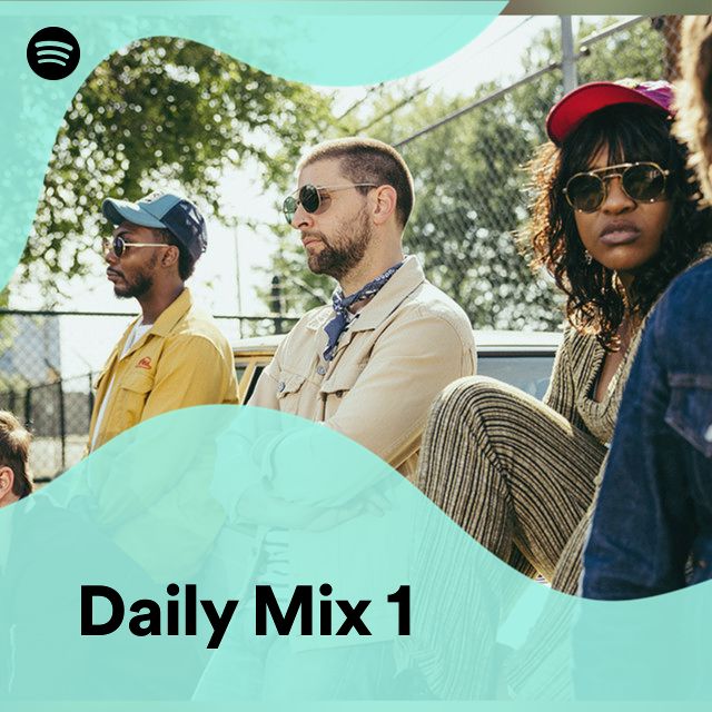 Daily Mix 1 | Spotify Playlist