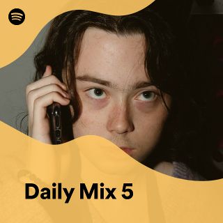 Daily Mix 5 - playlist by Spotify | Spotify