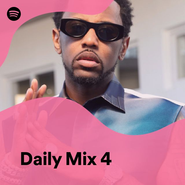 Daily Mix 4 | Spotify Playlist