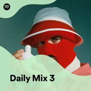 Daily Mix 3 - playlist by Spotify | Spotify