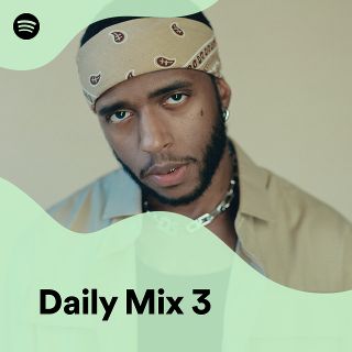 Daily Mix 3 - playlist by Spotify | Spotify