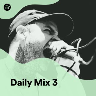 Daily Mix 3 - playlist by Spotify | Spotify