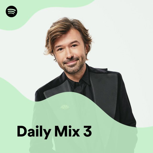 Daily Mix 3 | Spotify Playlist