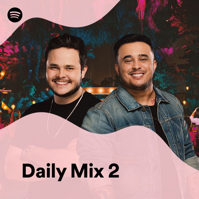 Daily Mix 2 | Spotify Playlist