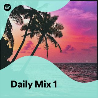 Daily Mix 1 - playlist by Spotify | Spotify
