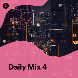 Daily Mix 4 - playlist by Spotify | Spotify