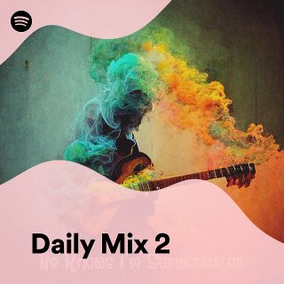 Daily Mix 2 - playlist by Spotify | Spotify
