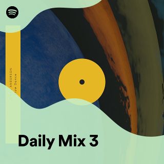 Daily Mix 3 - playlist by Spotify | Spotify